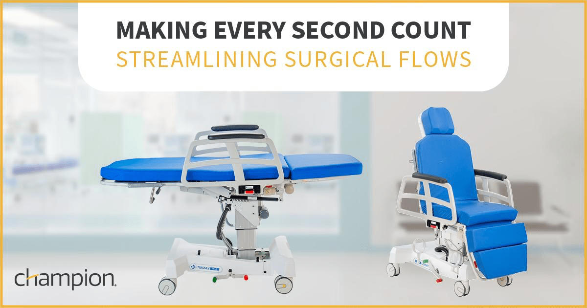 Making Every Second Count: Streamlining Surgical Flows - Champion ...